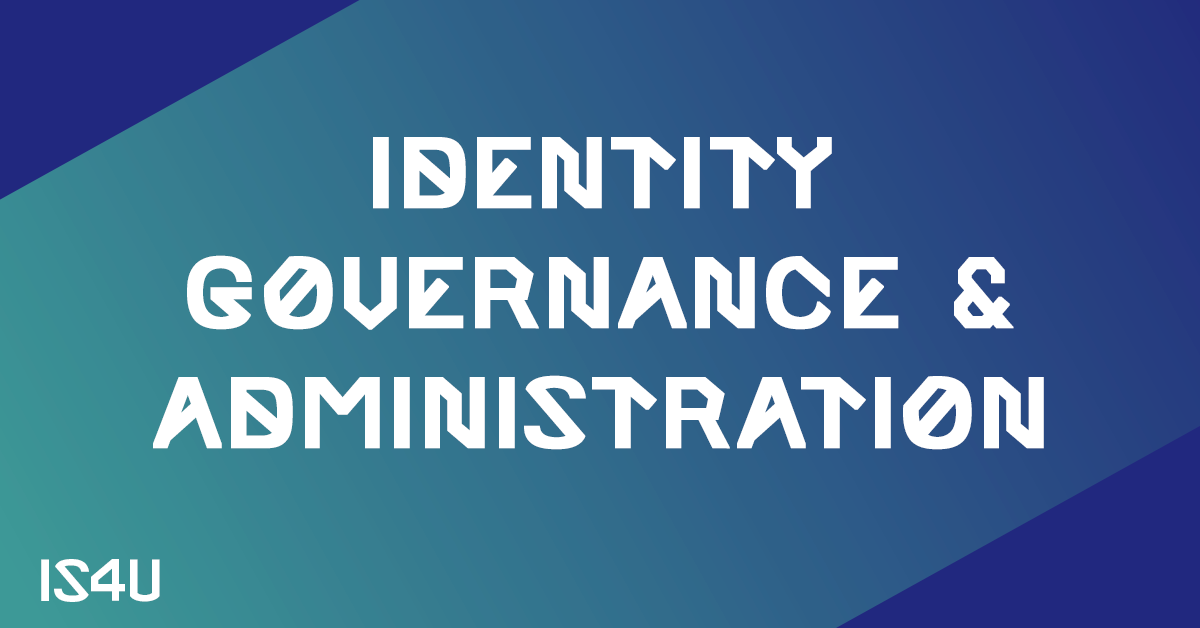 Identity Governance & Administration - IS4U